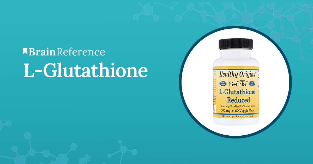 L-Glutathione Review – 8 Things To Look For